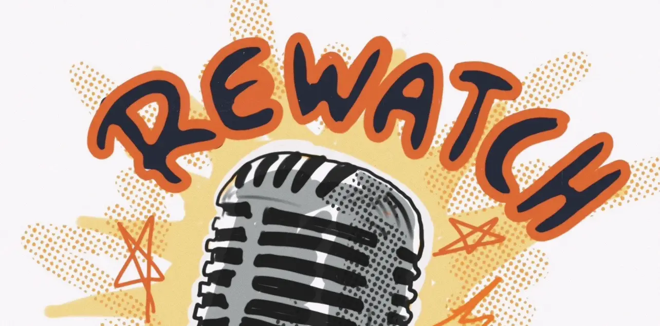 The Benefits of Listening To Rewatch Podcasts